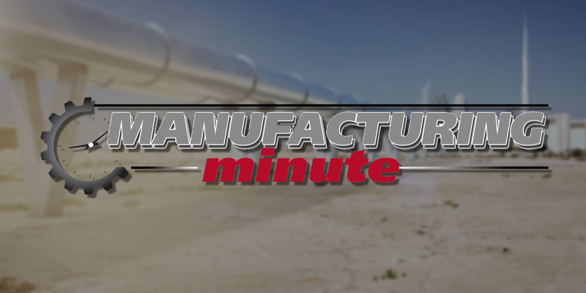 MM: An Update On Hyperloop One's System | Manufacturing.net