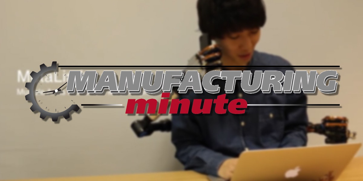 Manufacturing Minute: Robotic Helping Hands | Manufacturing.net