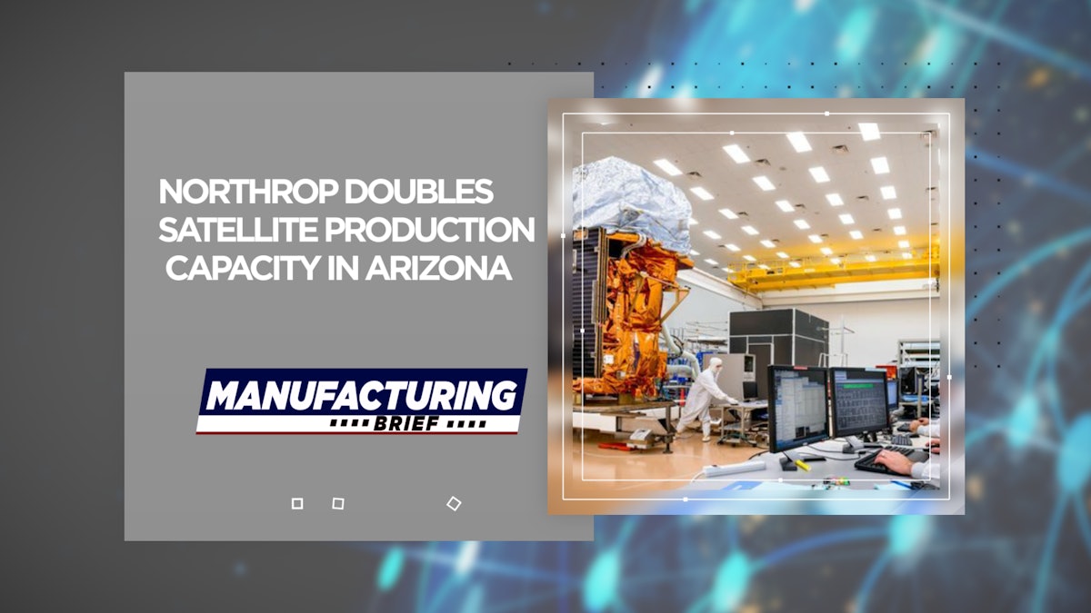 Northrop Doubles Satellite Production Capacity in Arizona ...