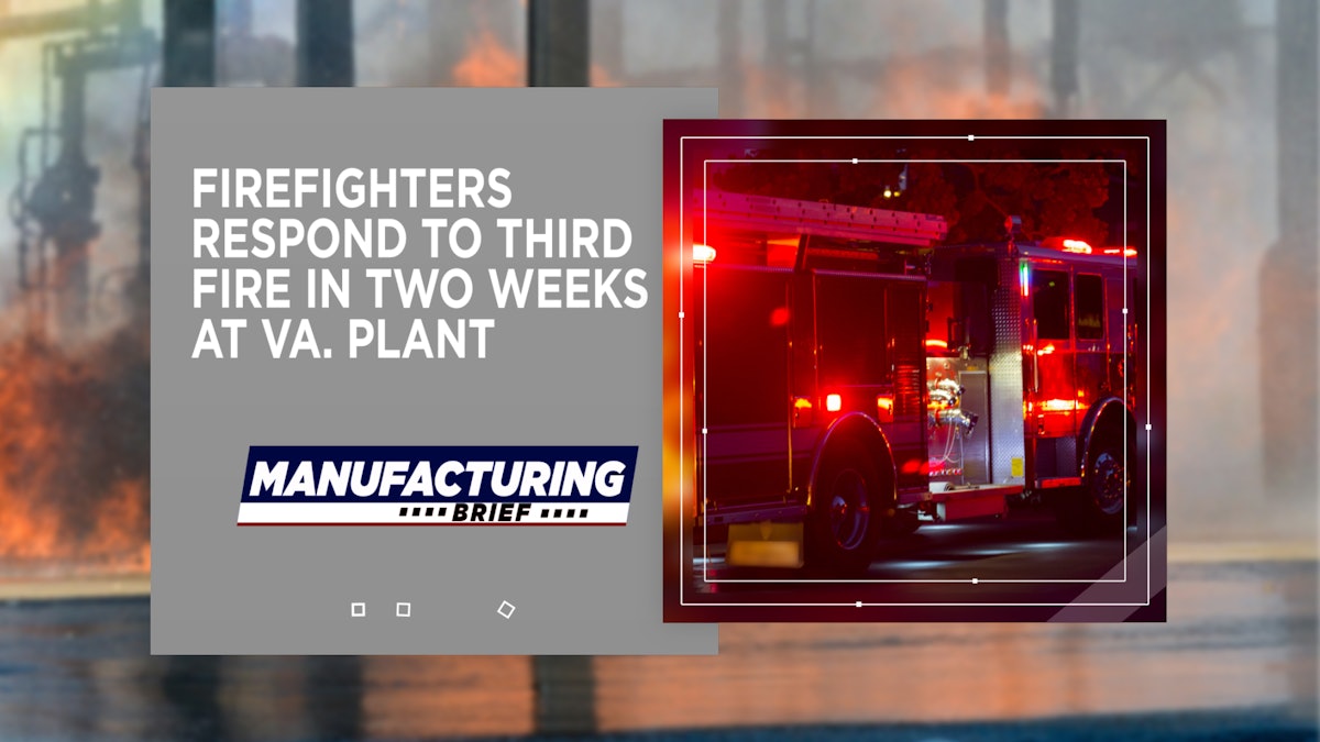 Firefighters Respond to Third Fire in Two Weeks at Va. Plant ...