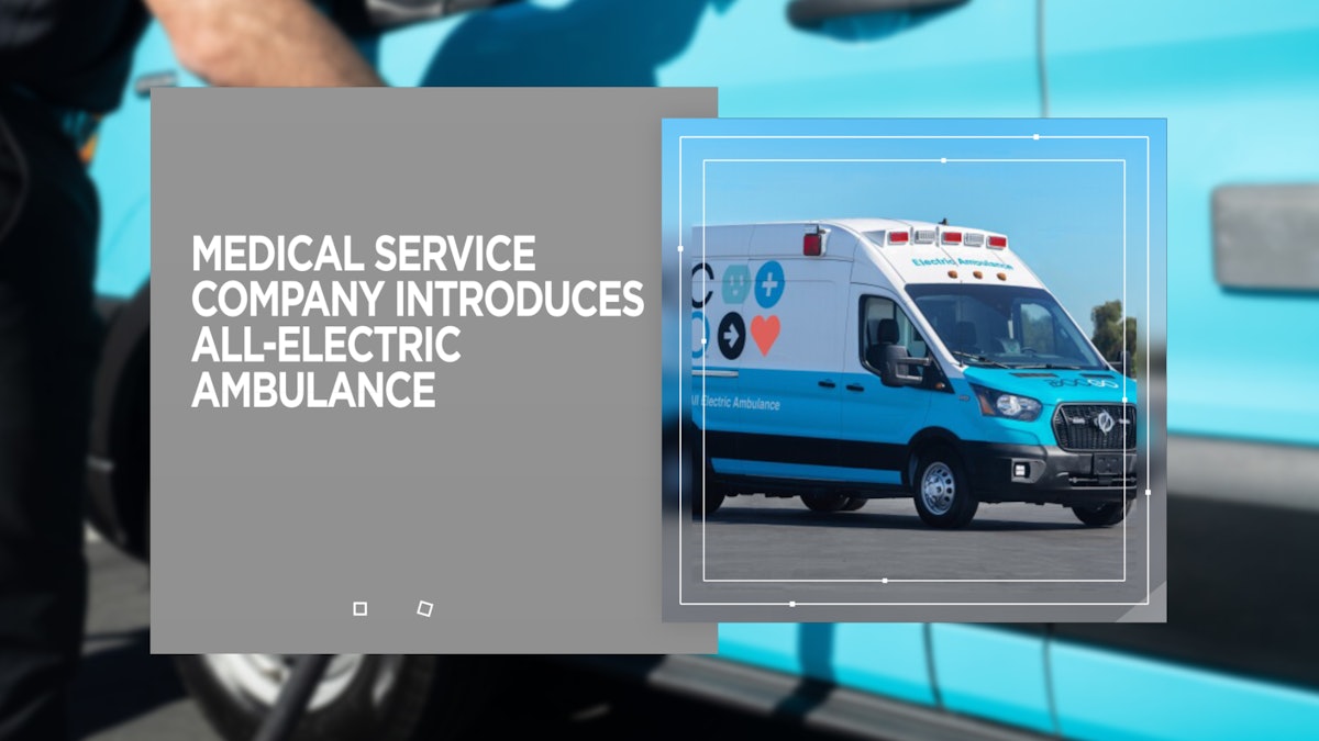 Medical Service Company Introduces All-Electric Ambulance ...