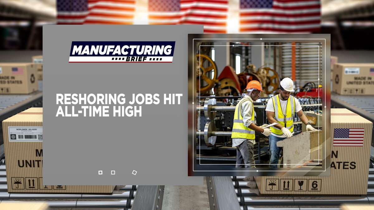 Reshoring Jobs Hit All-Time High | Manufacturing.net